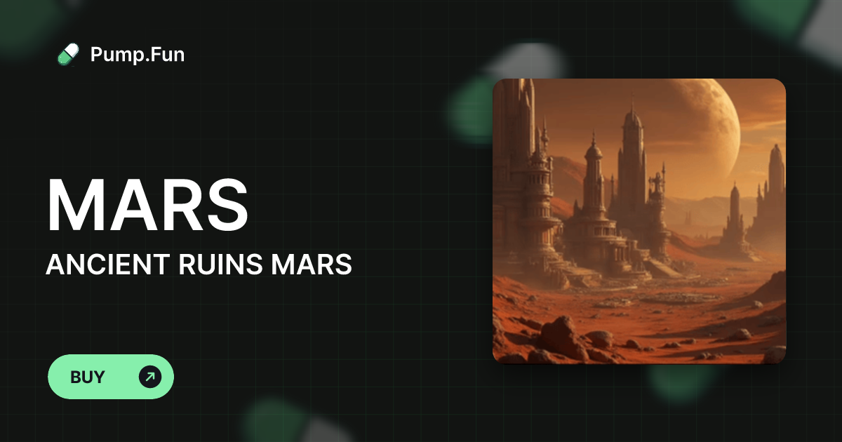 ANCIENT RUINS MARS (MARS) - Pump