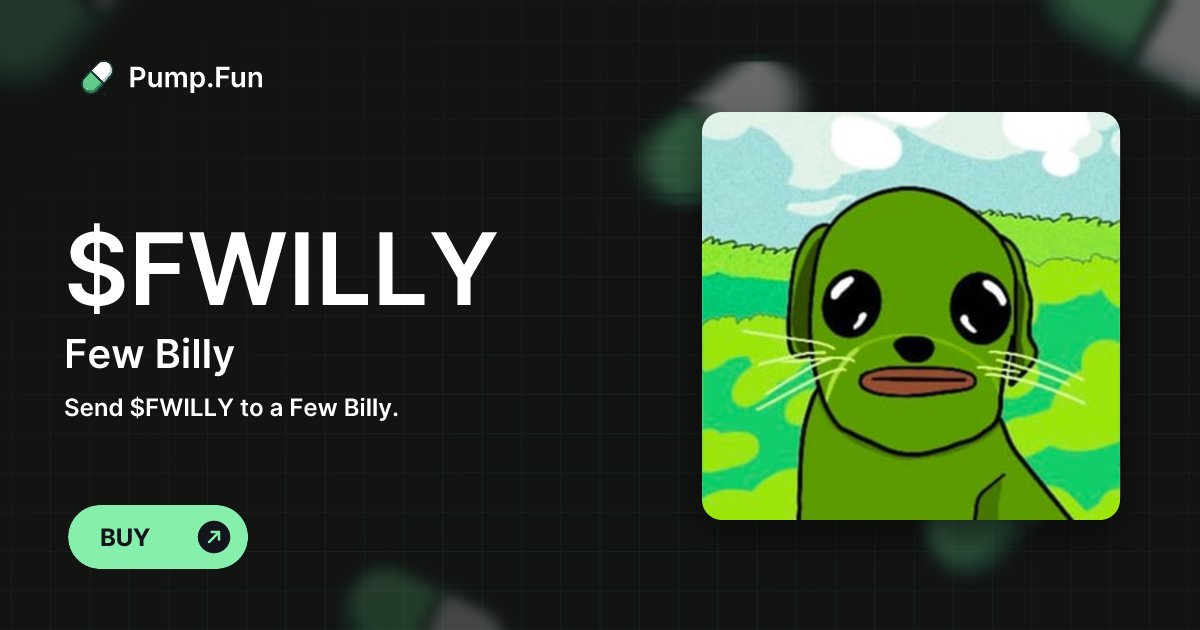 Few Billy ($FWILLY) - Pump