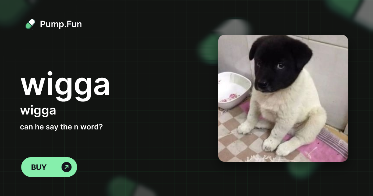 wigga (wigga) - Pump