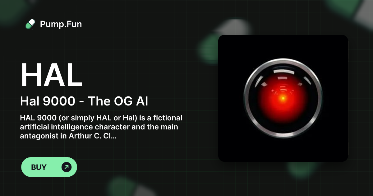 Hal 9000 - The OG AI (HAL) - Pump
