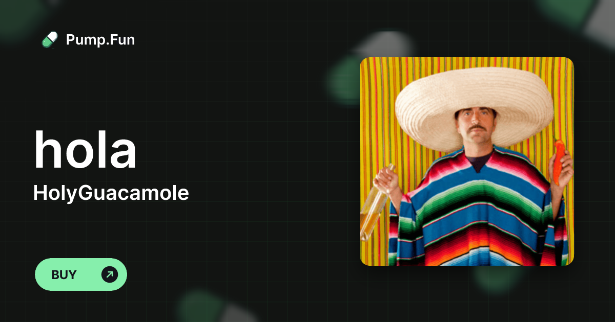 HolyGuacamole (hola ) - Pump