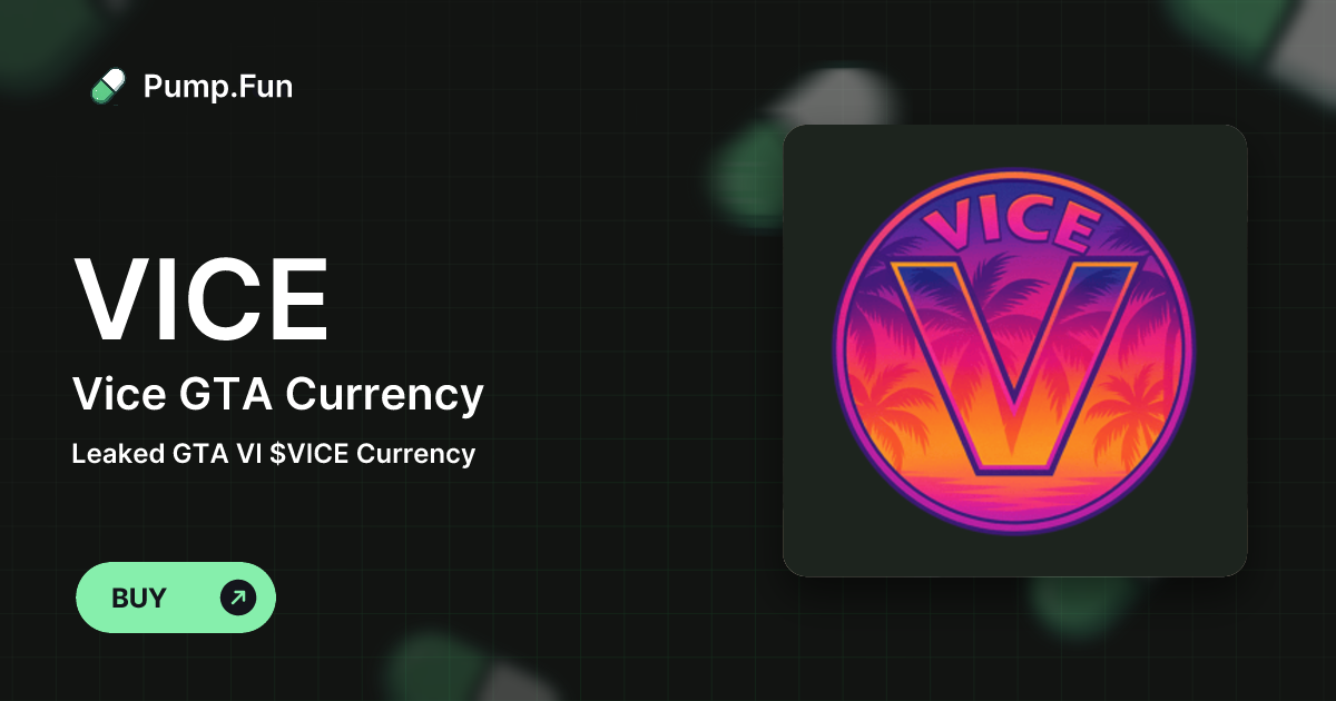 Vice GTA Currency (VICE) - Pump