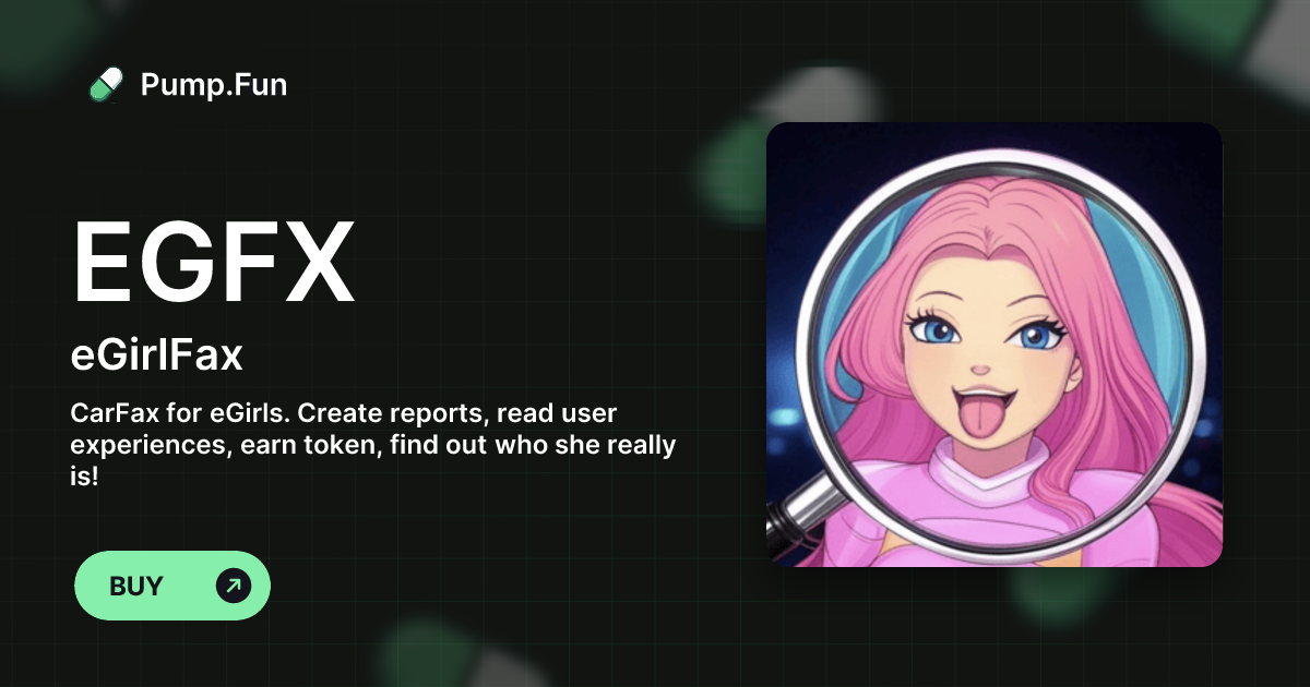 eGirlFax (EGFX) - Pump