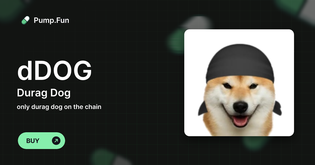 Durag Dog (dDOG) - Pump