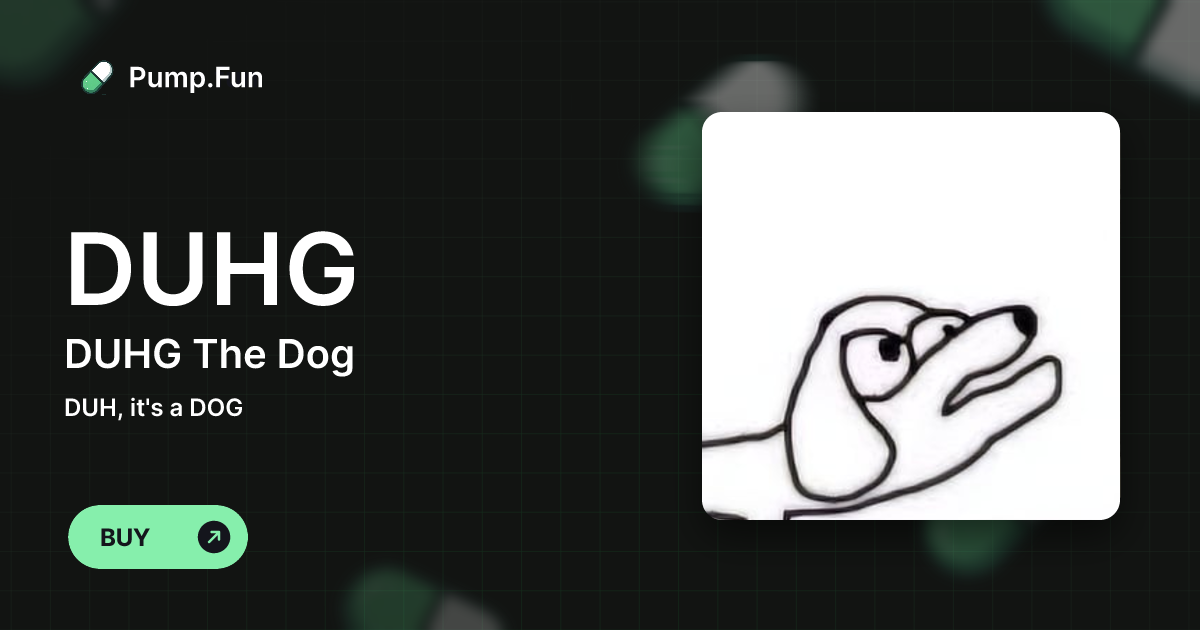 DUHG The Dog (DUHG) - Pump