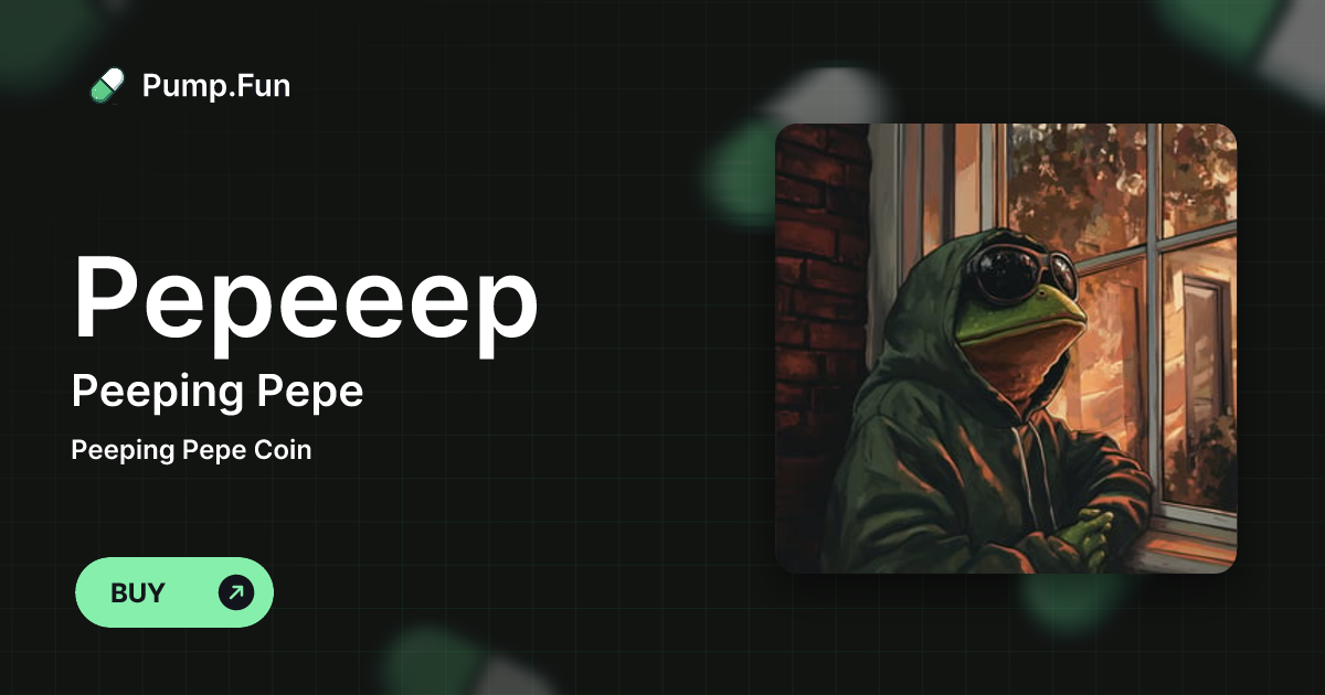 Peeping Pepe (Pepeeep) - Pump