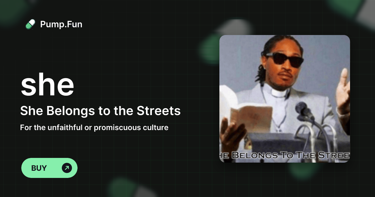 She Belongs to the Streets (she) - Pump