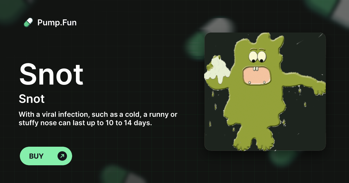 Snot (Snot) - Pump