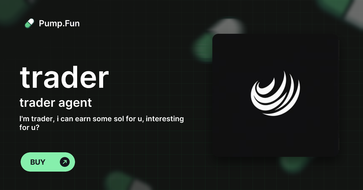 trader agent (trader) - Pump