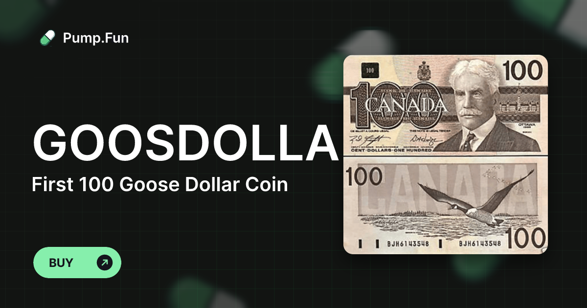 First 100 Goose Dollar Coin (GOOSDOLLAR) - Pump