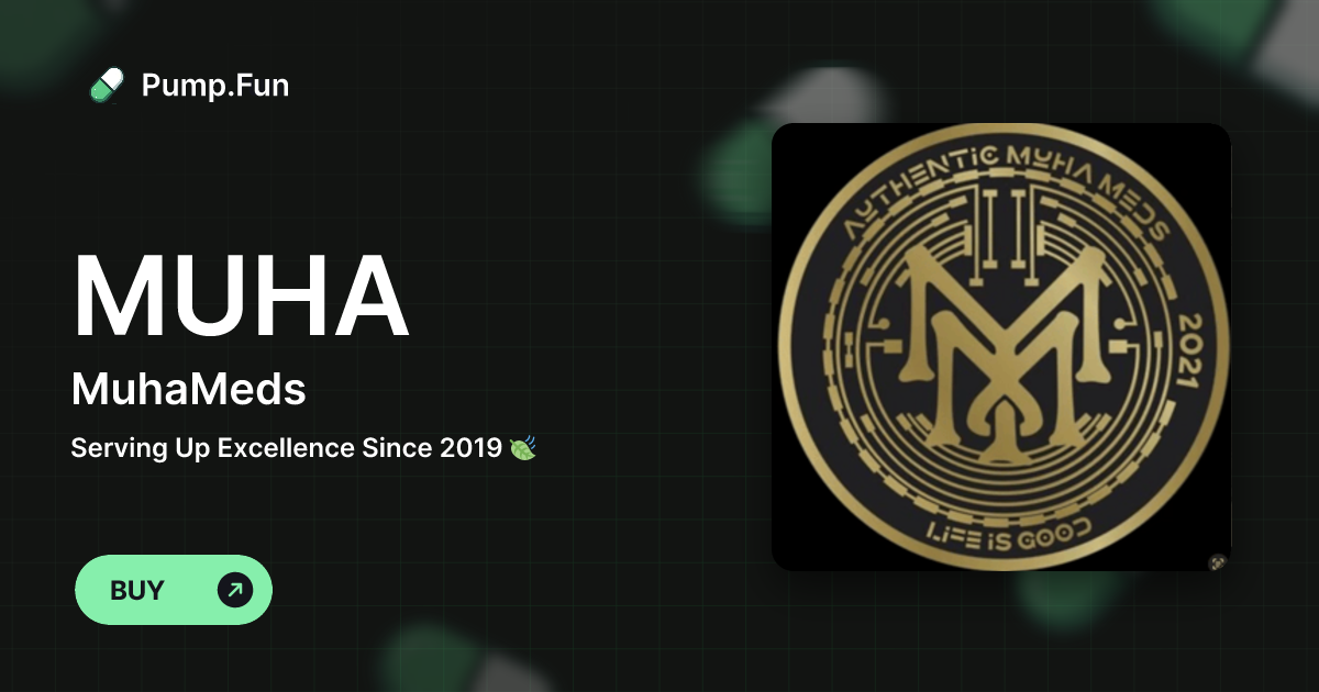 MuhaMeds (MUHA) - Pump