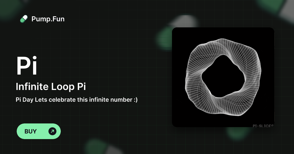 Infinite Loop Pi (Pi) - Pump