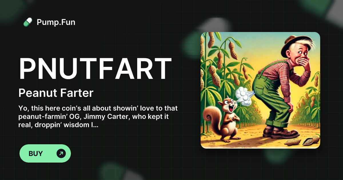 Peanut Farter (PNUTFART) - Pump