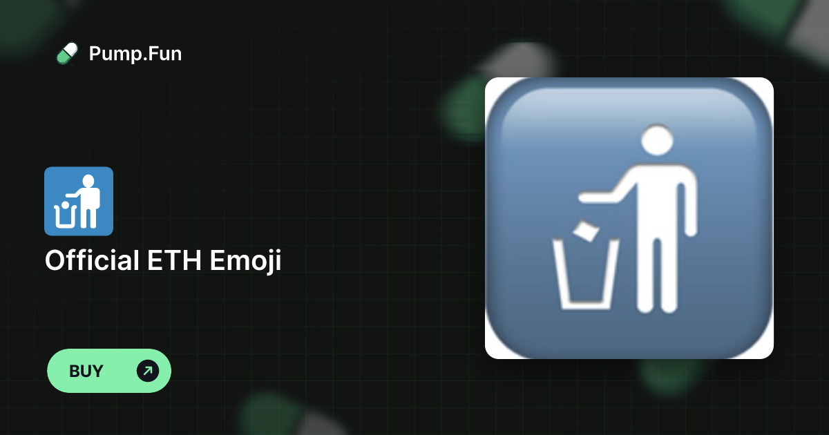 Official ETH Emoji (🚮) - Pump
