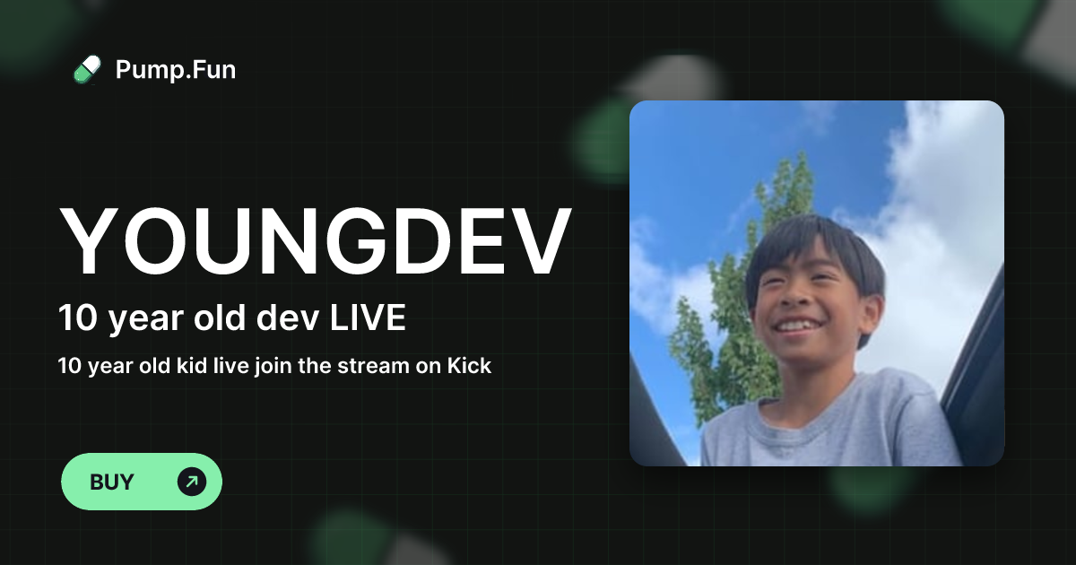 10 year old dev LIVE (YOUNGDEV) - Pump