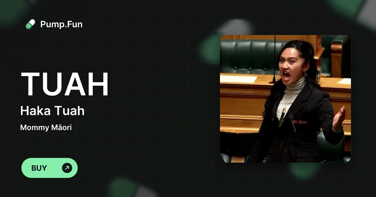 Haka Tuah (TUAH) - Pump