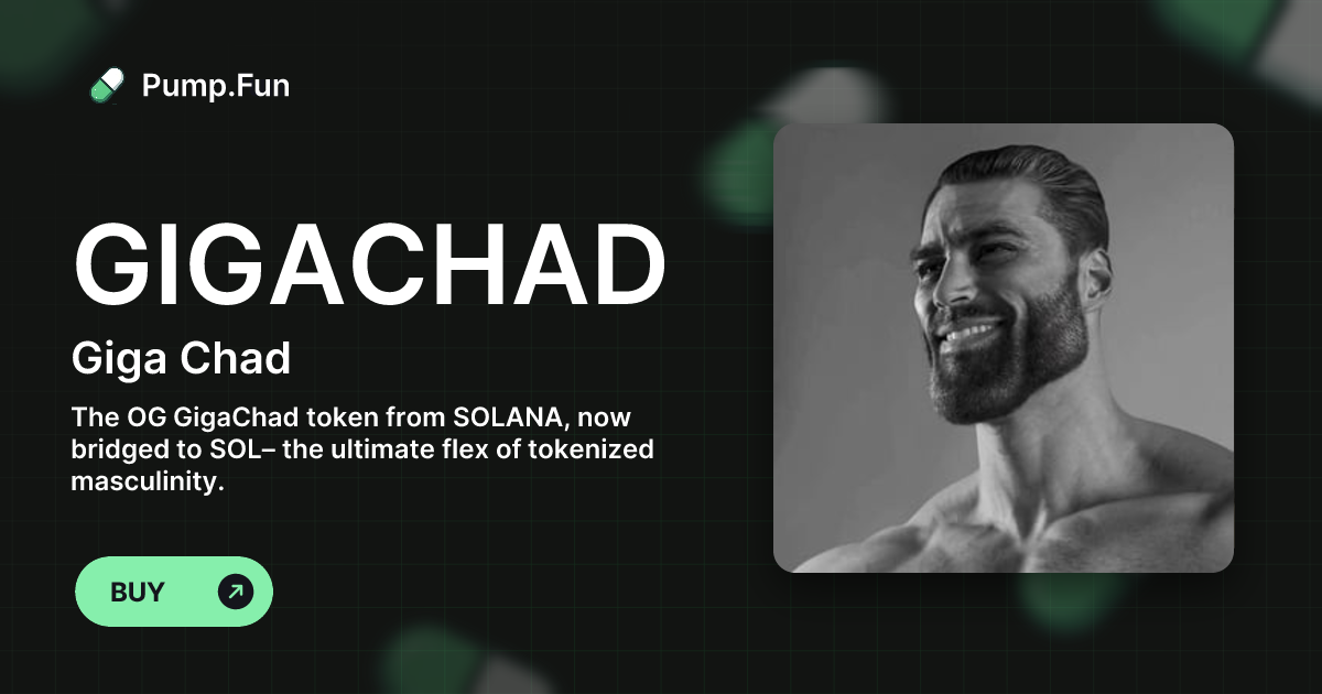 Giga Chad (GIGACHAD) - Pump