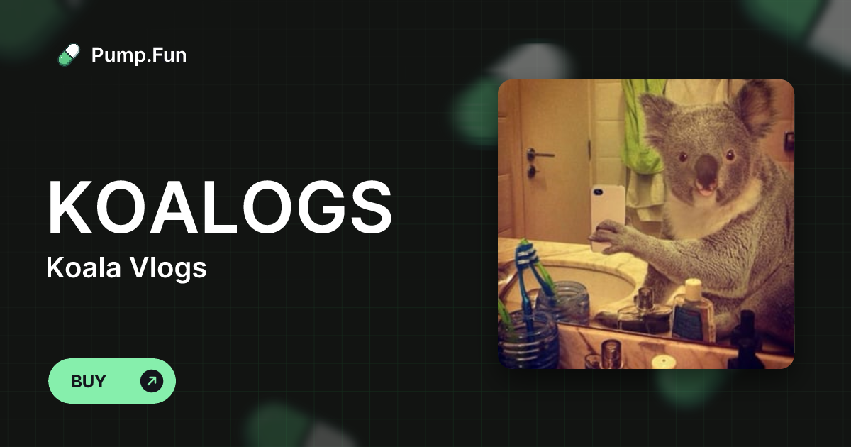 Koala Vlogs (KOALOGS) - Pump