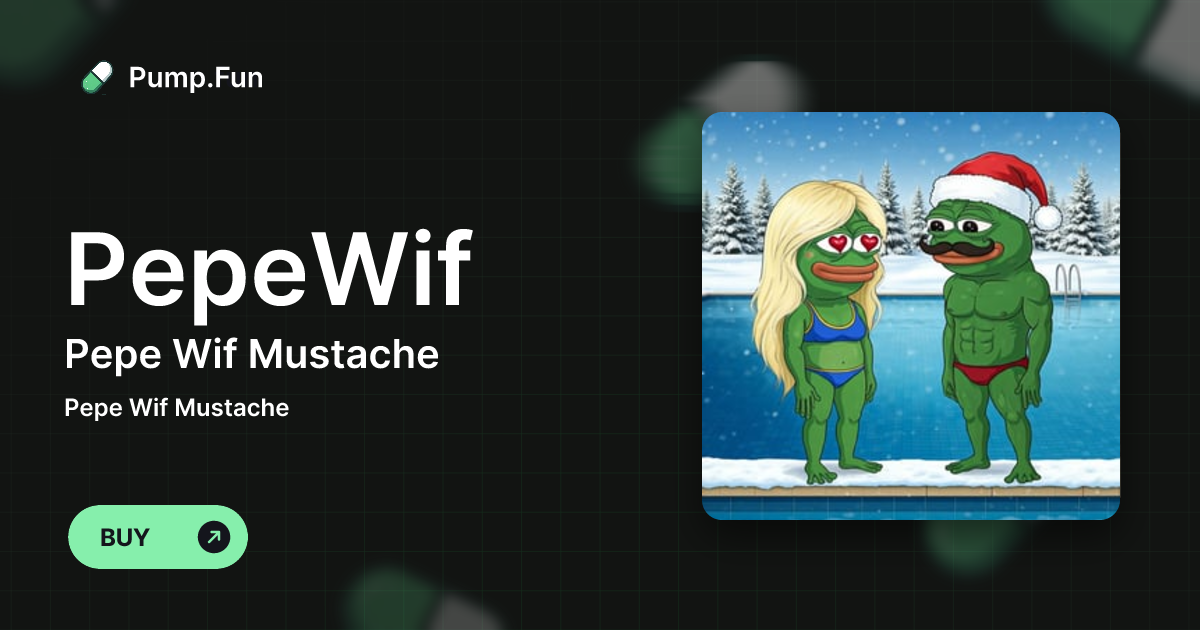Pepe Wif Mustache (PepeWif) - Pump