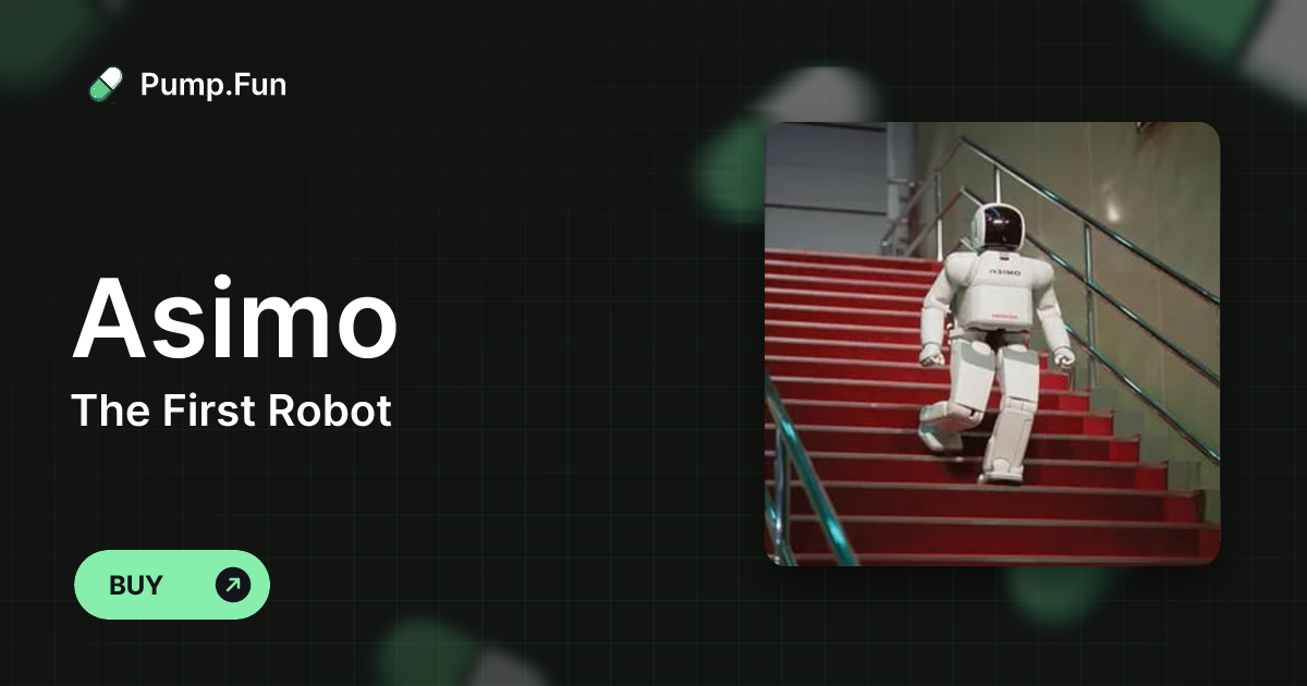 The First Robot (Asimo) - Pump