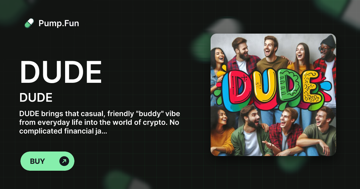 DUDE (DUDE) - Pump