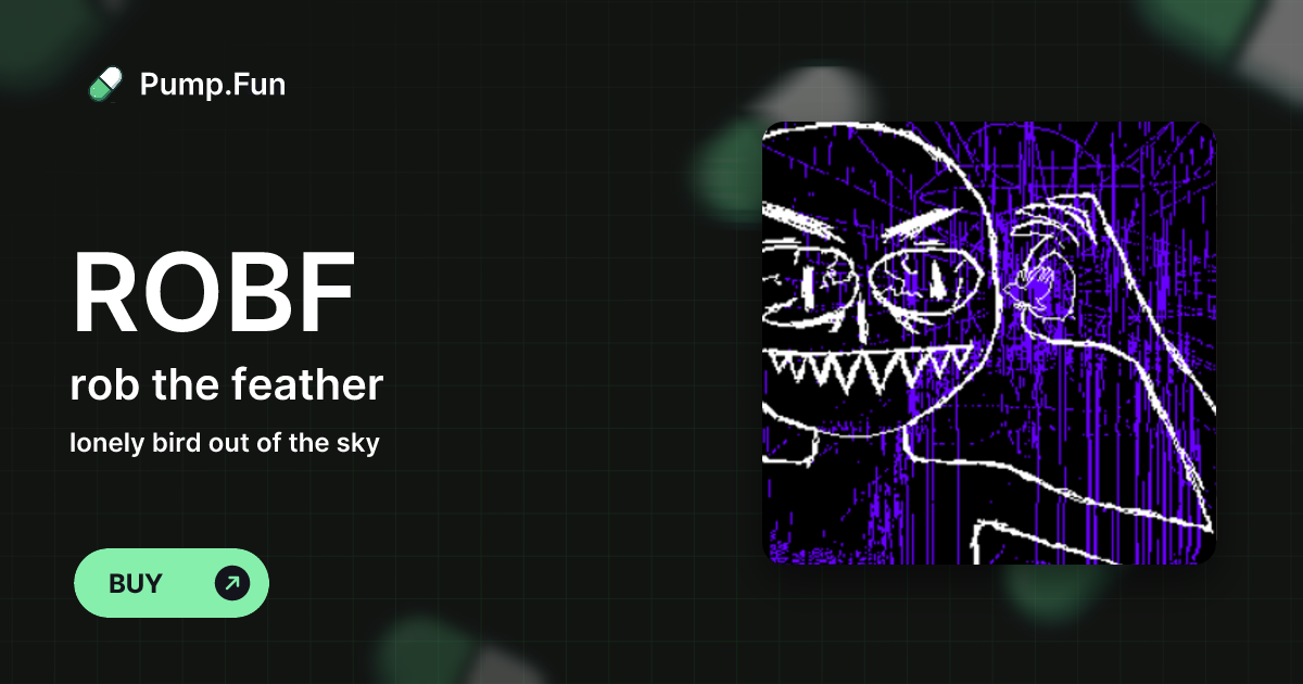 rob the feather (ROBF) - Pump