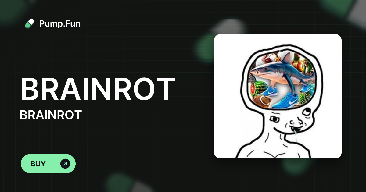 BRAINROT (BRAINROT) - Pump