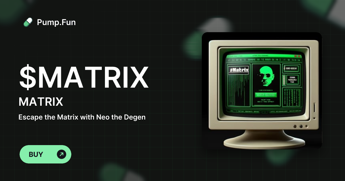 MATRIX ($MATRIX) - Pump