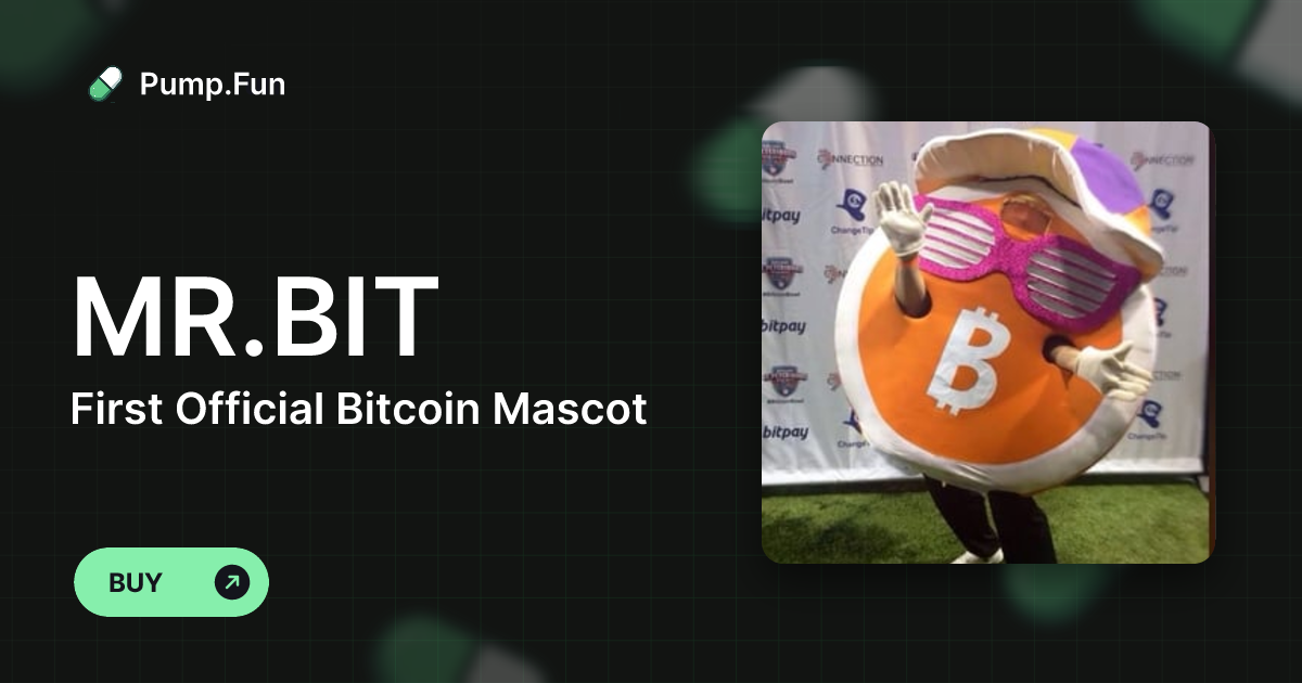 First Official Bitcoin Mascot (MR.BIT) - Pump