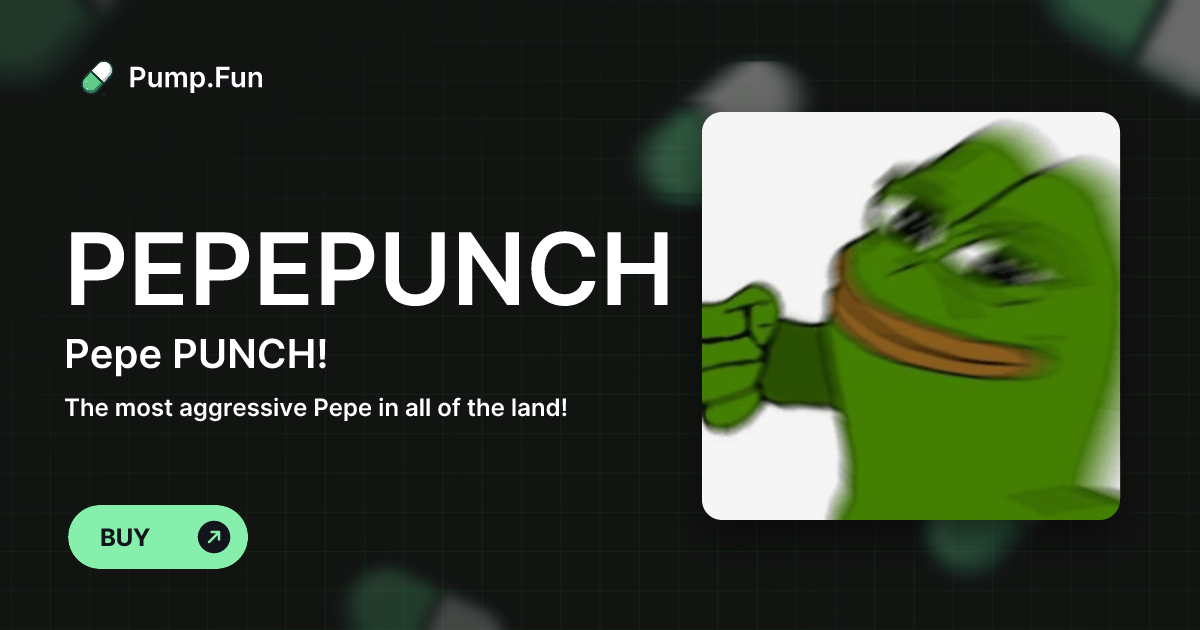 Pepe PUNCH! (PEPEPUNCH) - Pump