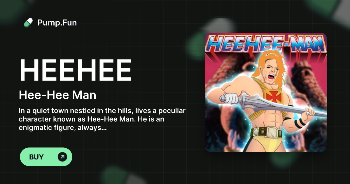 Hee-Hee Man (HEEHEE) - Pump
