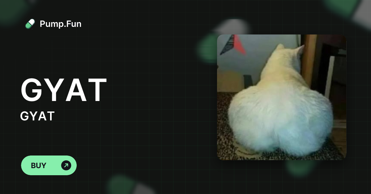 GYAT (GYAT) - Pump