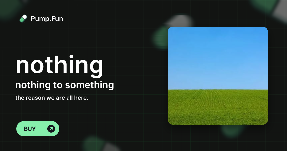 nothing to something (nothing) - Pump