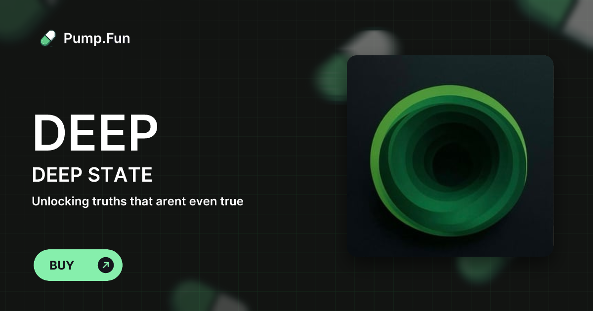 DEEP STATE (DEEP) - Pump