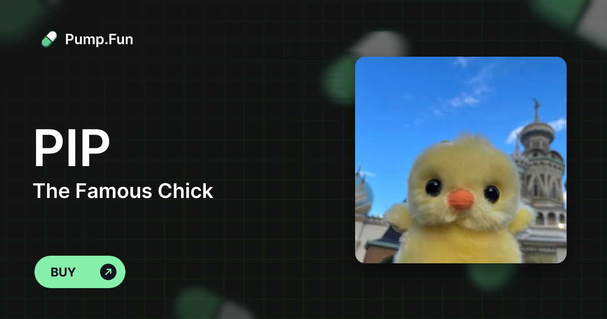 The Famous Chick (PIP) - Pump