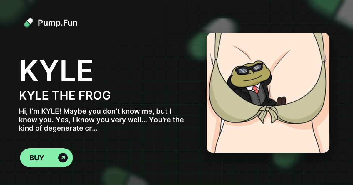 KYLE THЕ FROG (KYLE) - Pump