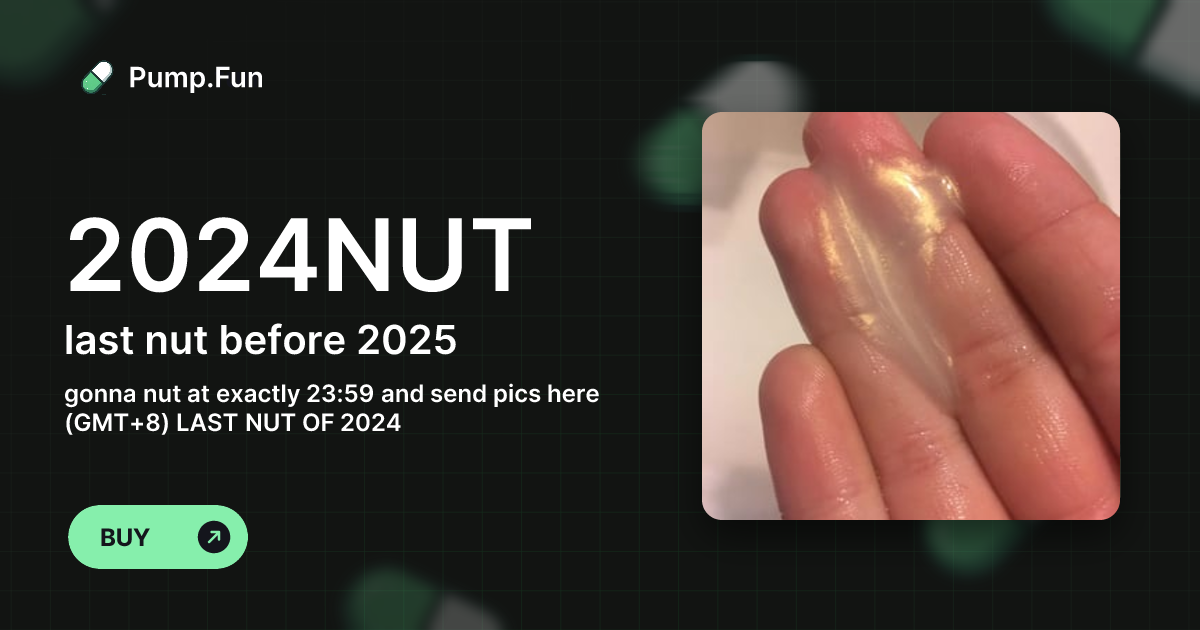 last nut before 2025 (2024NUT) - Pump