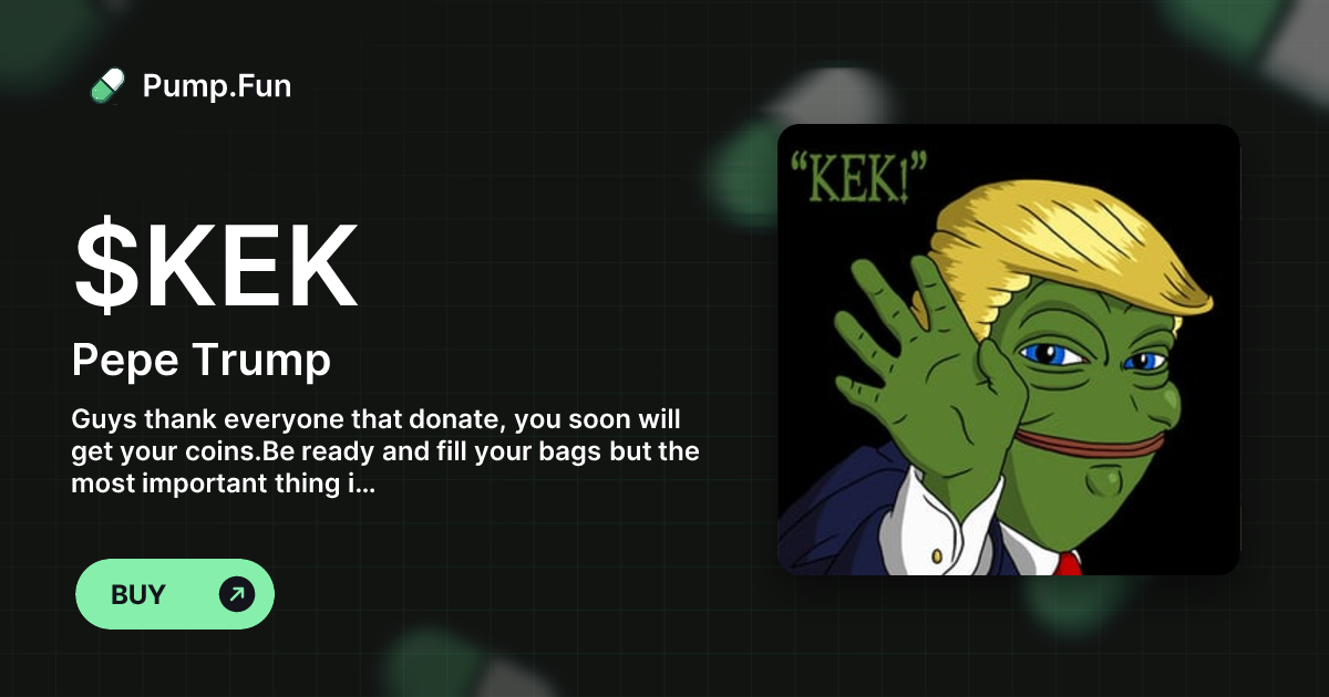 Pepe Trump ($KEK) - Pump