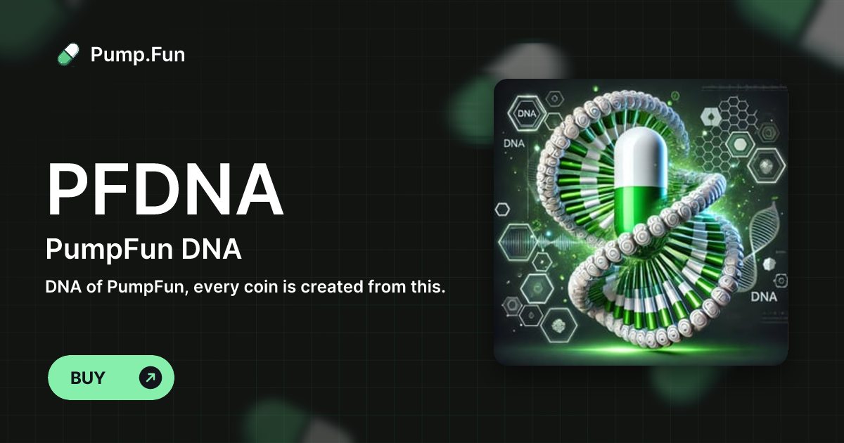 PumpFun DNA (PFDNA) - Pump