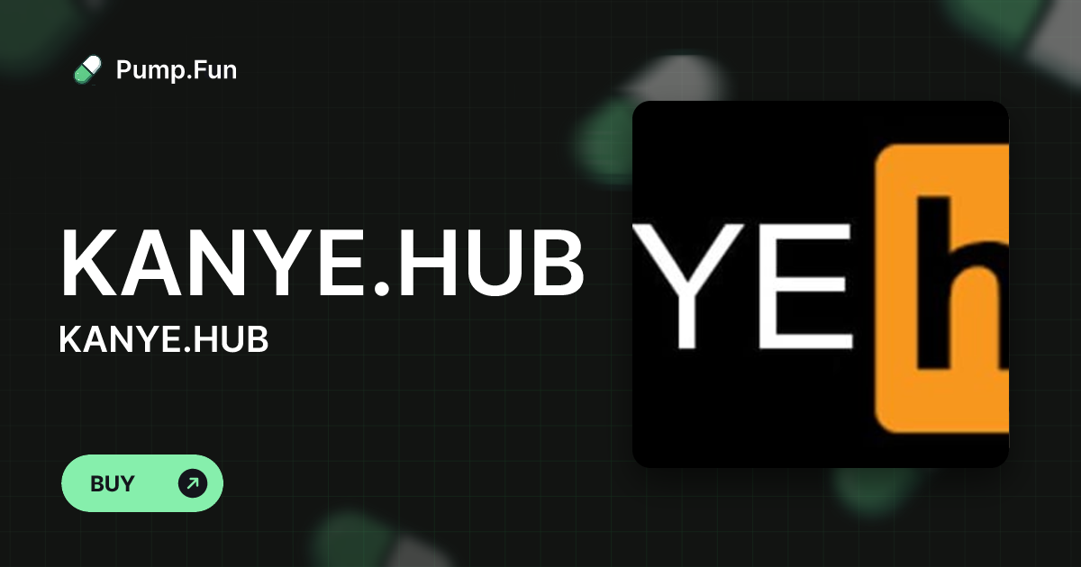 KANYE.HUB (KANYE.HUB) - Pump