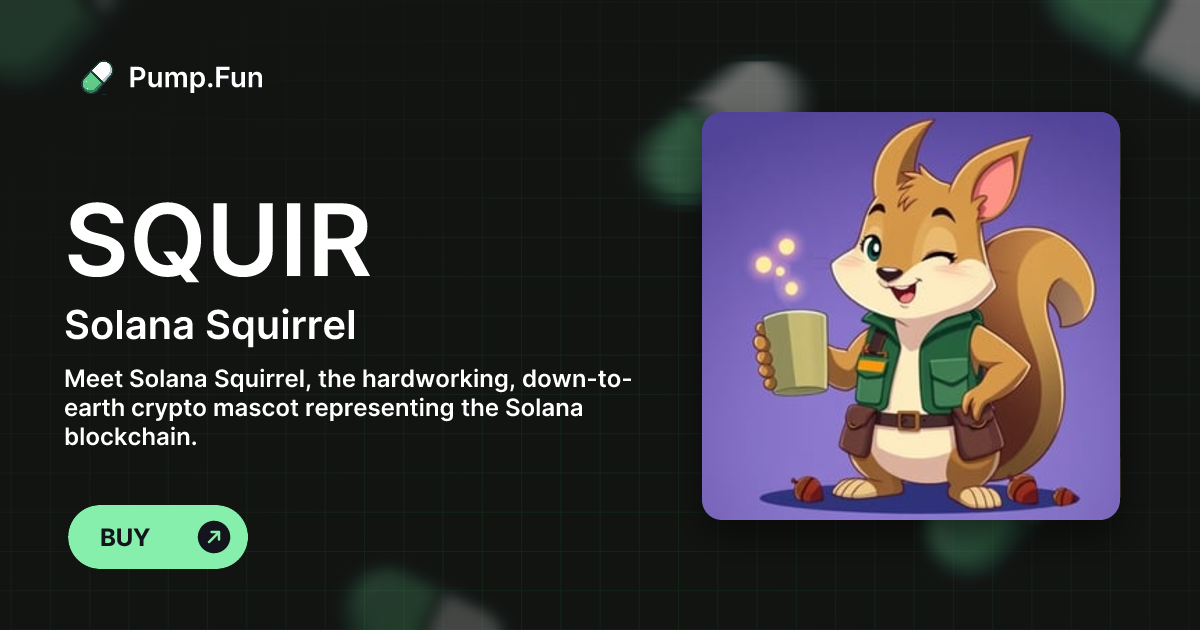 Solana Squirrel (SQUIR) - Pump