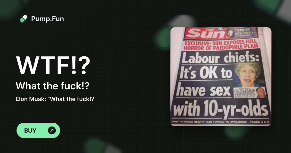 What the fuck!? (WTF!?) - Pump