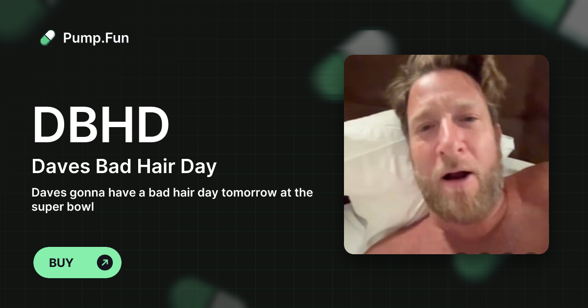 Daves Bad Hair Day (DBHD) - Pump