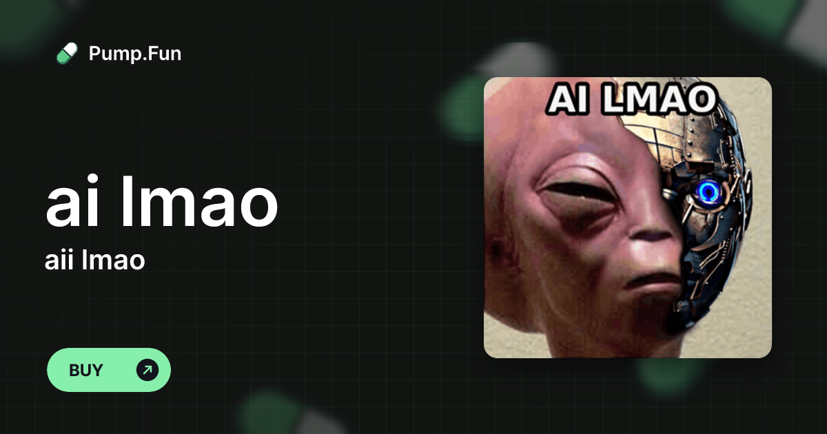 aii lmao (ai lmao) - Pump