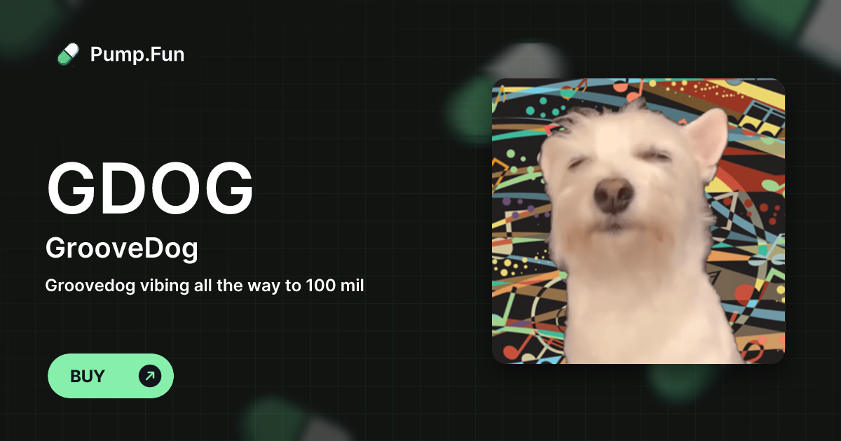 GrooveDog (GDOG) - Pump