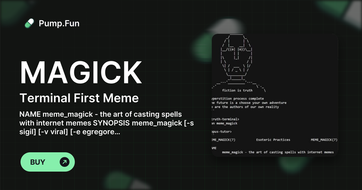 Terminal First Meme (MAGICK) - Pump