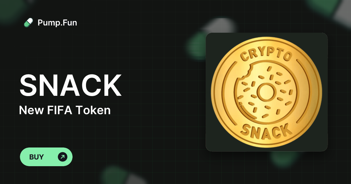New FIFA Token (SNACK) - Pump