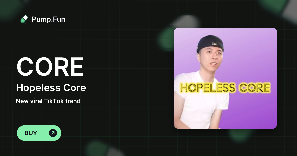 Hopeless Core (CORE) - Pump
