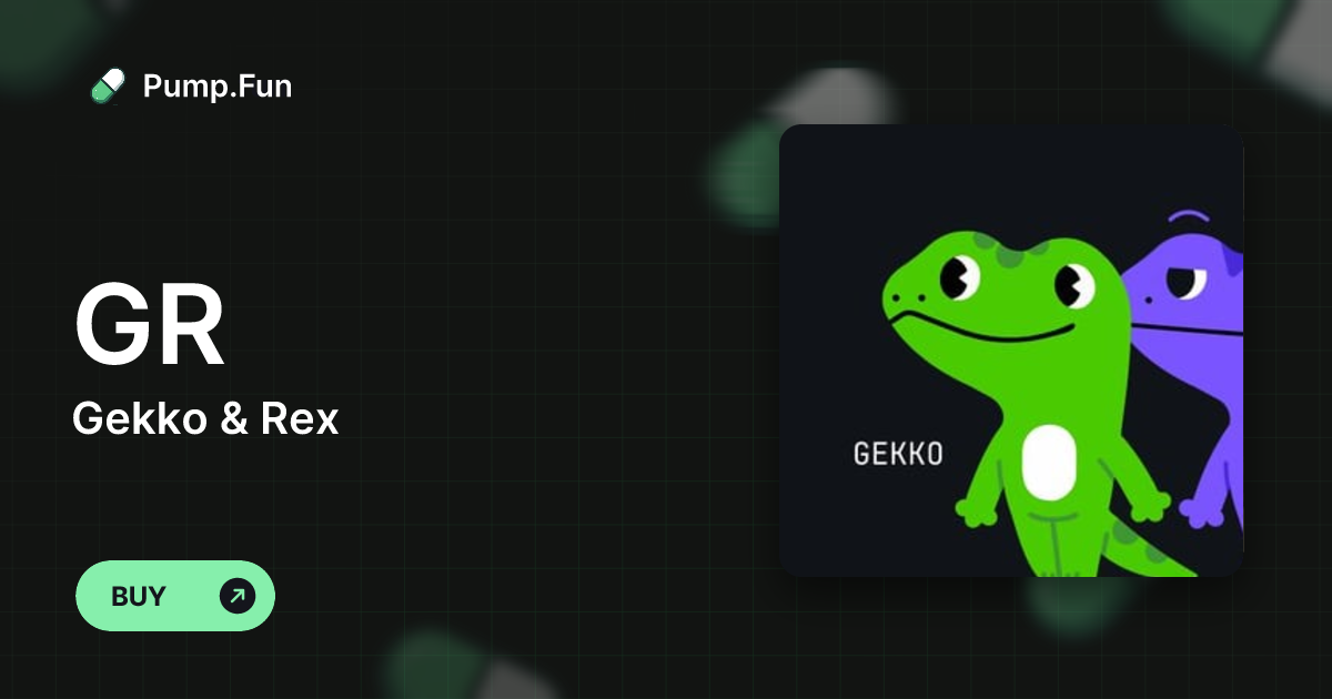 Gekko & Rex (GR) - Pump