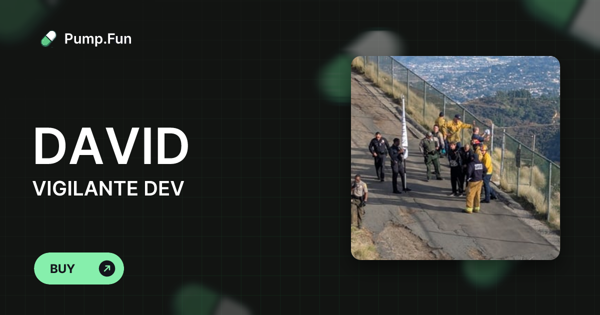 VIGILANTE DEV (DAVID) - Pump